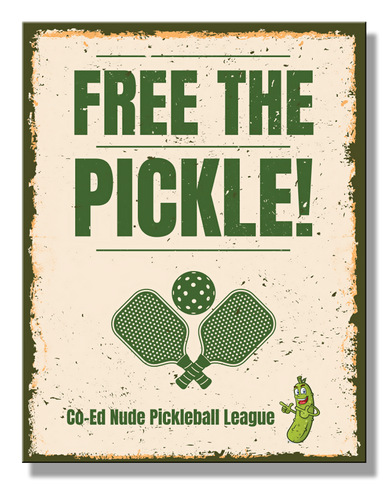 Free The Pickle | Desperate Enterprises Wholesale Signs