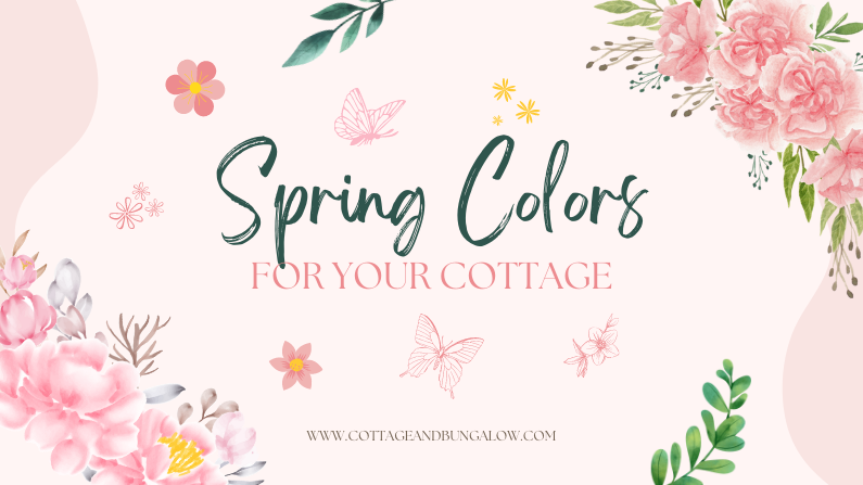Spring Colors For Your Coastal Home - Cottage & Bungalow