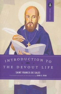 Introduction To The Devout Life Saint Francis De Sales Translated by ...