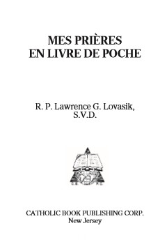 French Language Pocket Prayer Book: MES PRIERES EN LIVRE DE POCHE