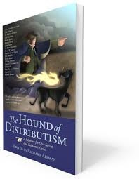 The Hound of Distributism: A Solution for Our Social and Economic Crisis