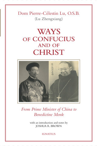 Ways of Confucius and of Christ - From Prime Minister of China to ...