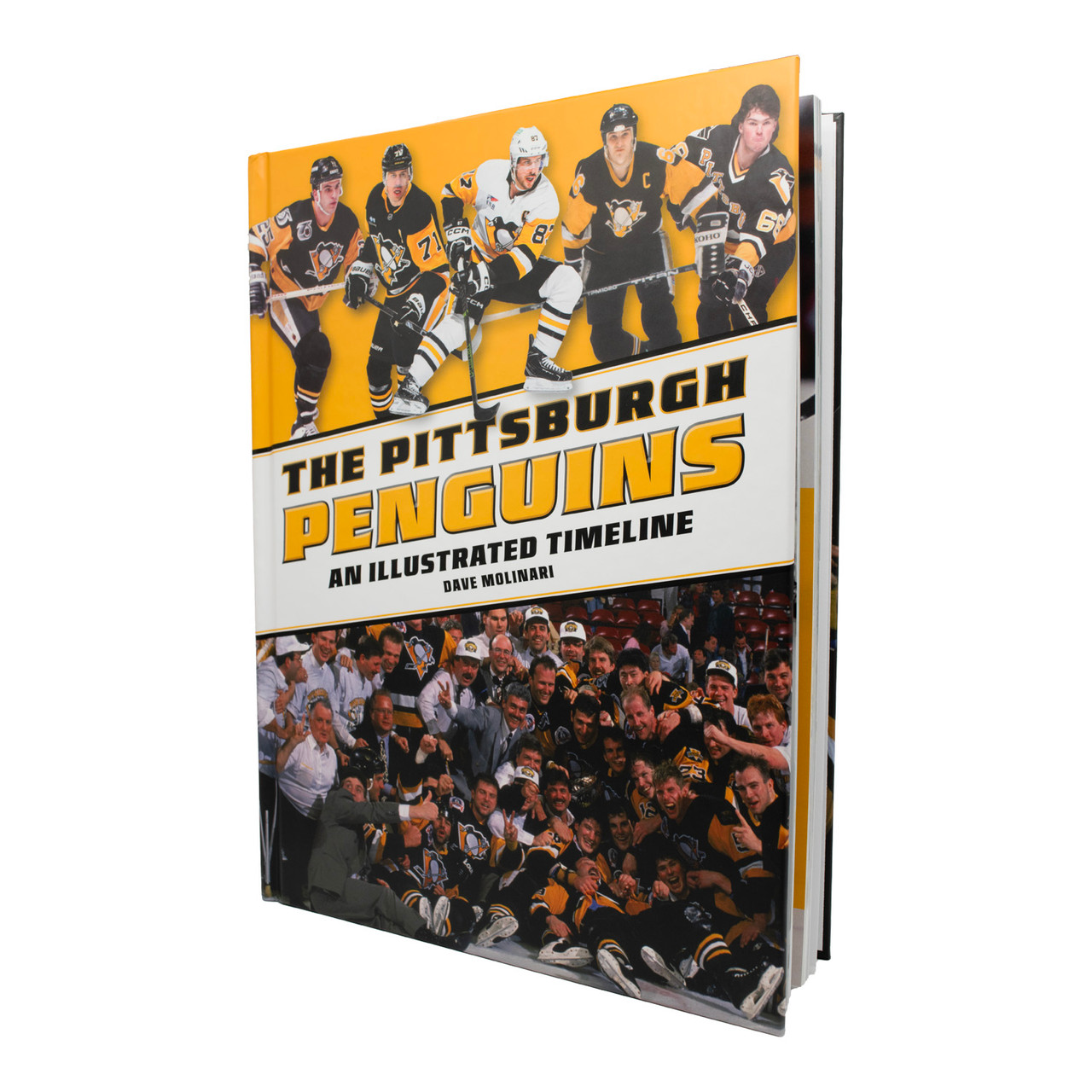 The Pittsburgh Penguins: An Illustrated Timeline by Dave Molinari