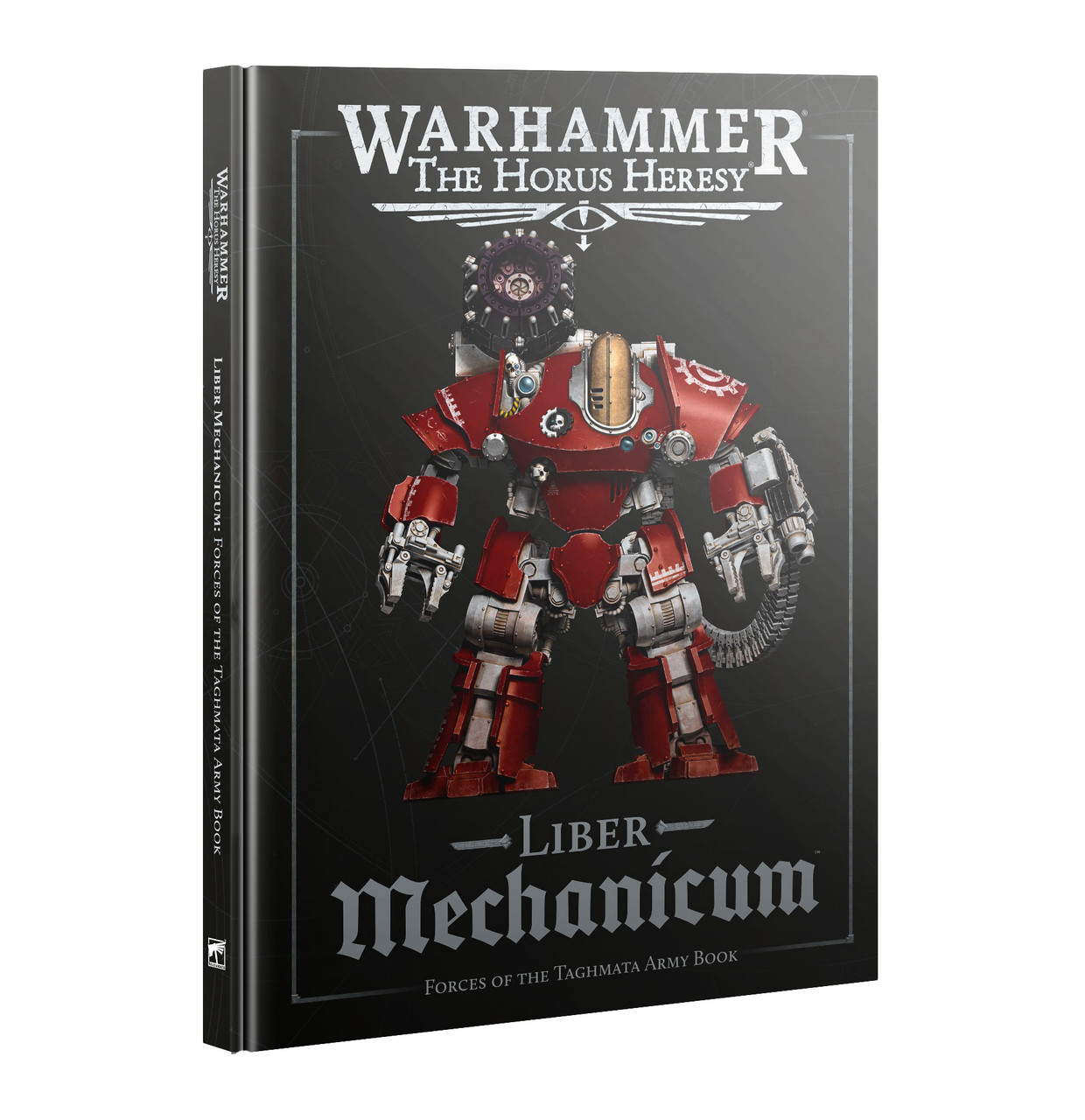 Warhammer: The Horus Heresy - Liber Mechanicum - Forces of the Taghmata ...