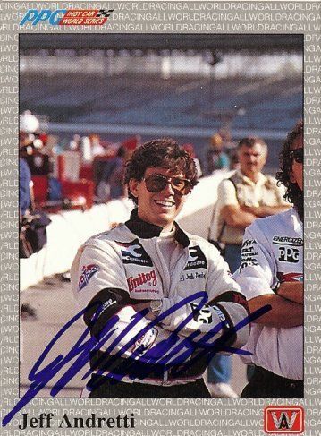 Jeff Andretti 1991 All World Indy Signed Card Auto - Cardboard Legends