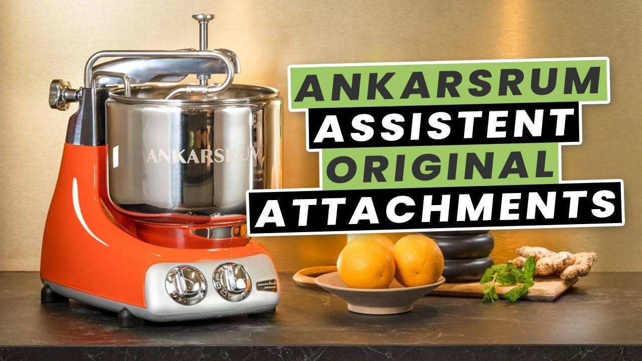 Ankarsrum Assistent Attachments | Juicers.co.uk