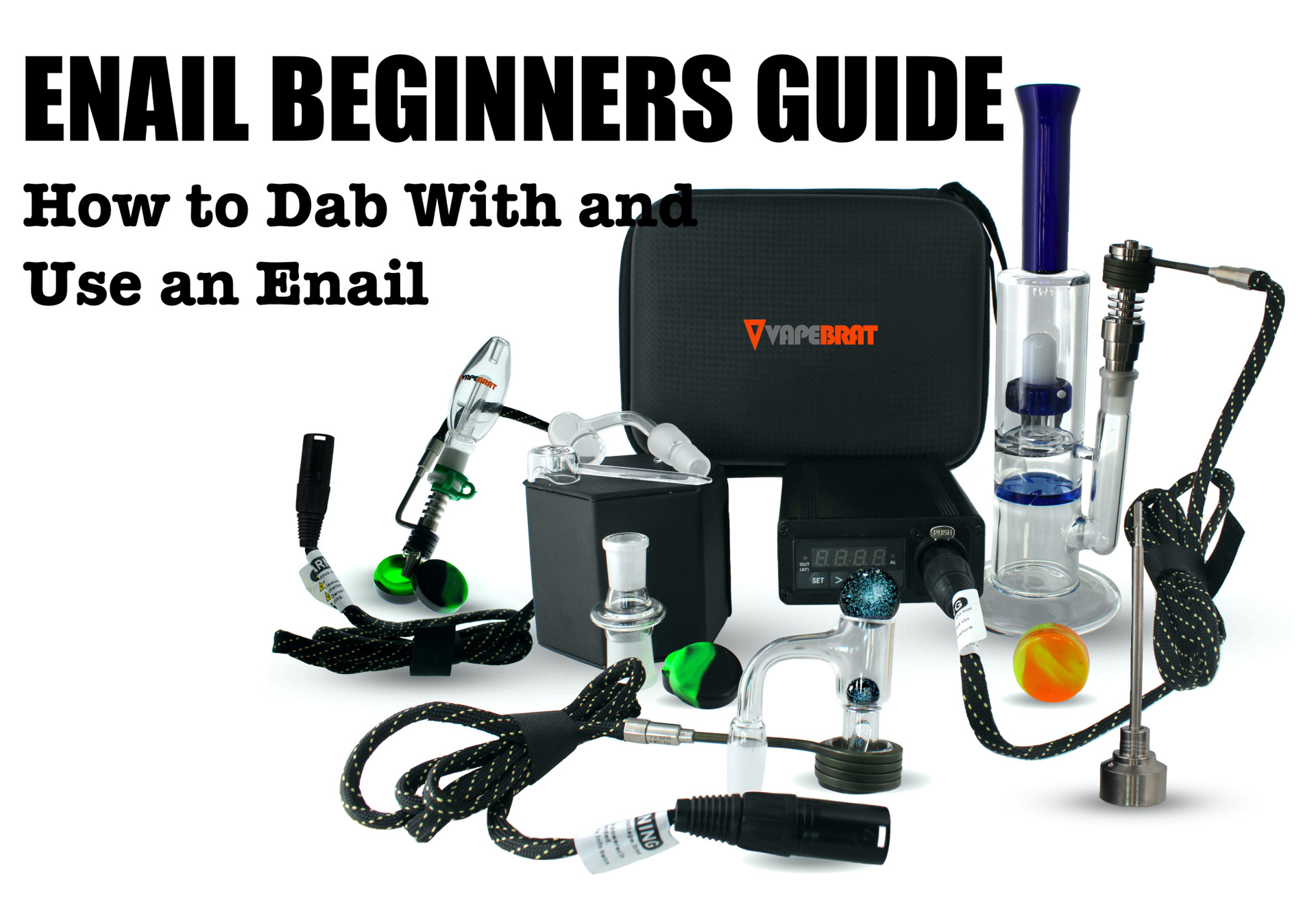 Enail Beginners Guide: How to Dab with and Use an Enail - E-Nail.com