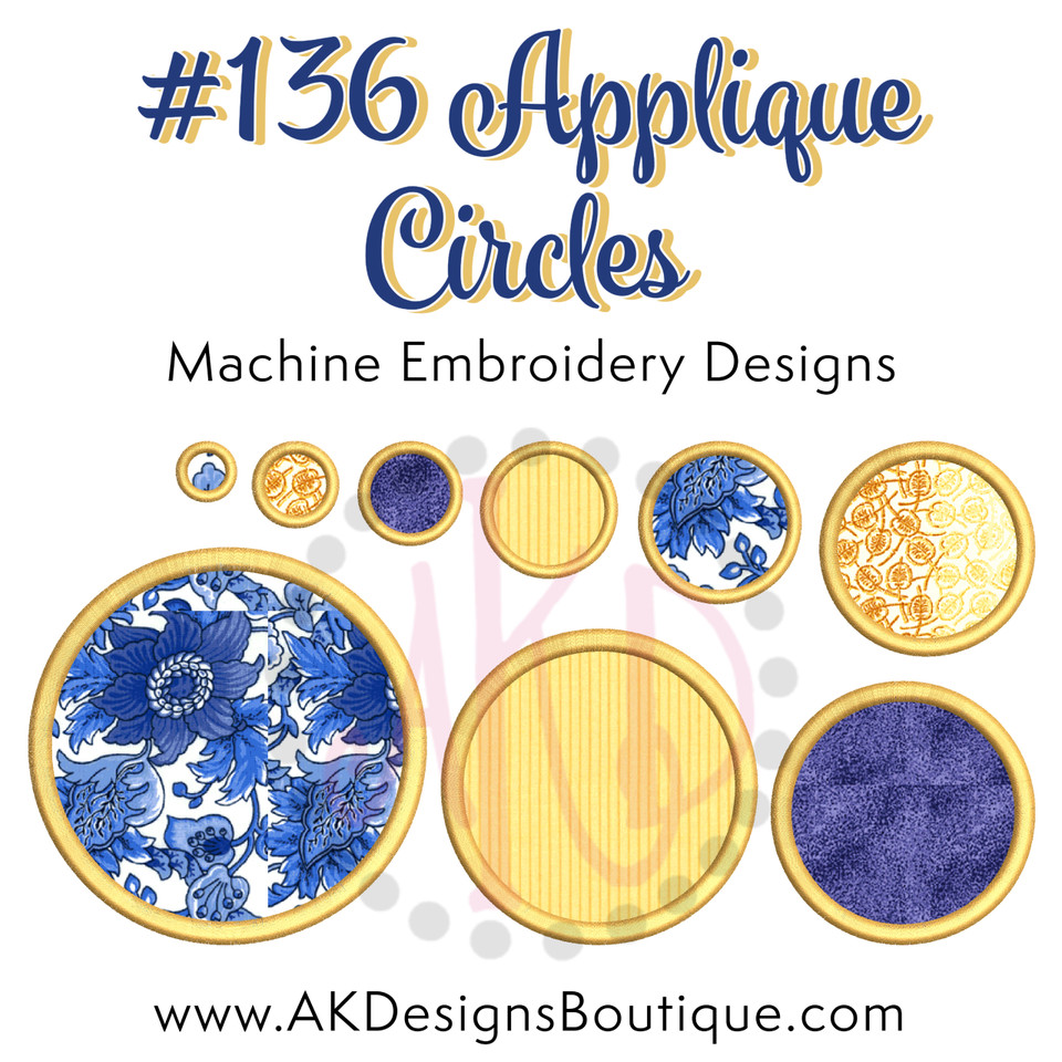 136 Applique Circles Machine Embroidery Designs