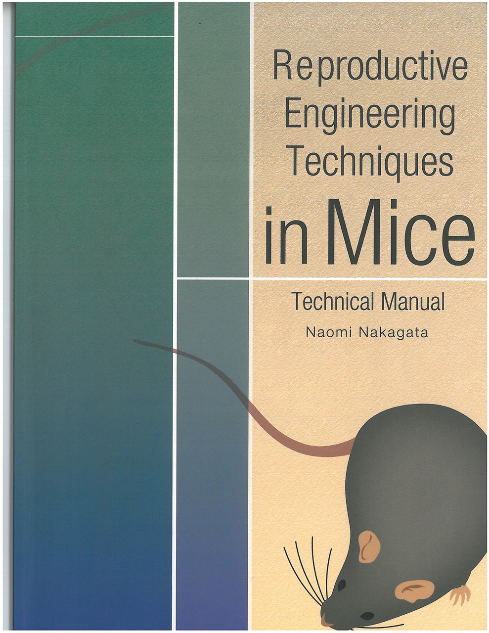 Reproductive Engineering Techniques in Mice Technical Manual | KYD-MANUAL