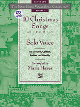 The Mark Hayes Vocal Solo Collection: 10 Christmas Songs for Solo Voice ...