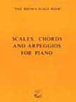 The Brown Scale Book - Scales Chords and Arpeggios for Piano FH:HS1[P ...