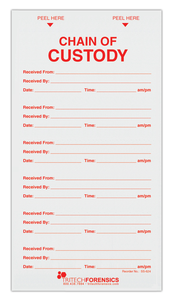 Chain of Custody and Evidence Tags