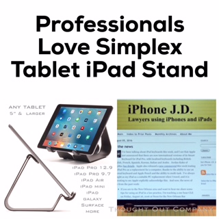 Professionals Love Simplex Tablet iPad Stand - Thought Out Company