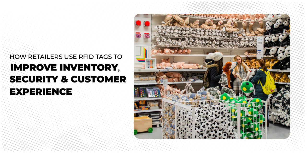 Types of RFID Tags and RFID Labels: Applications and Use Cases - RFID4U