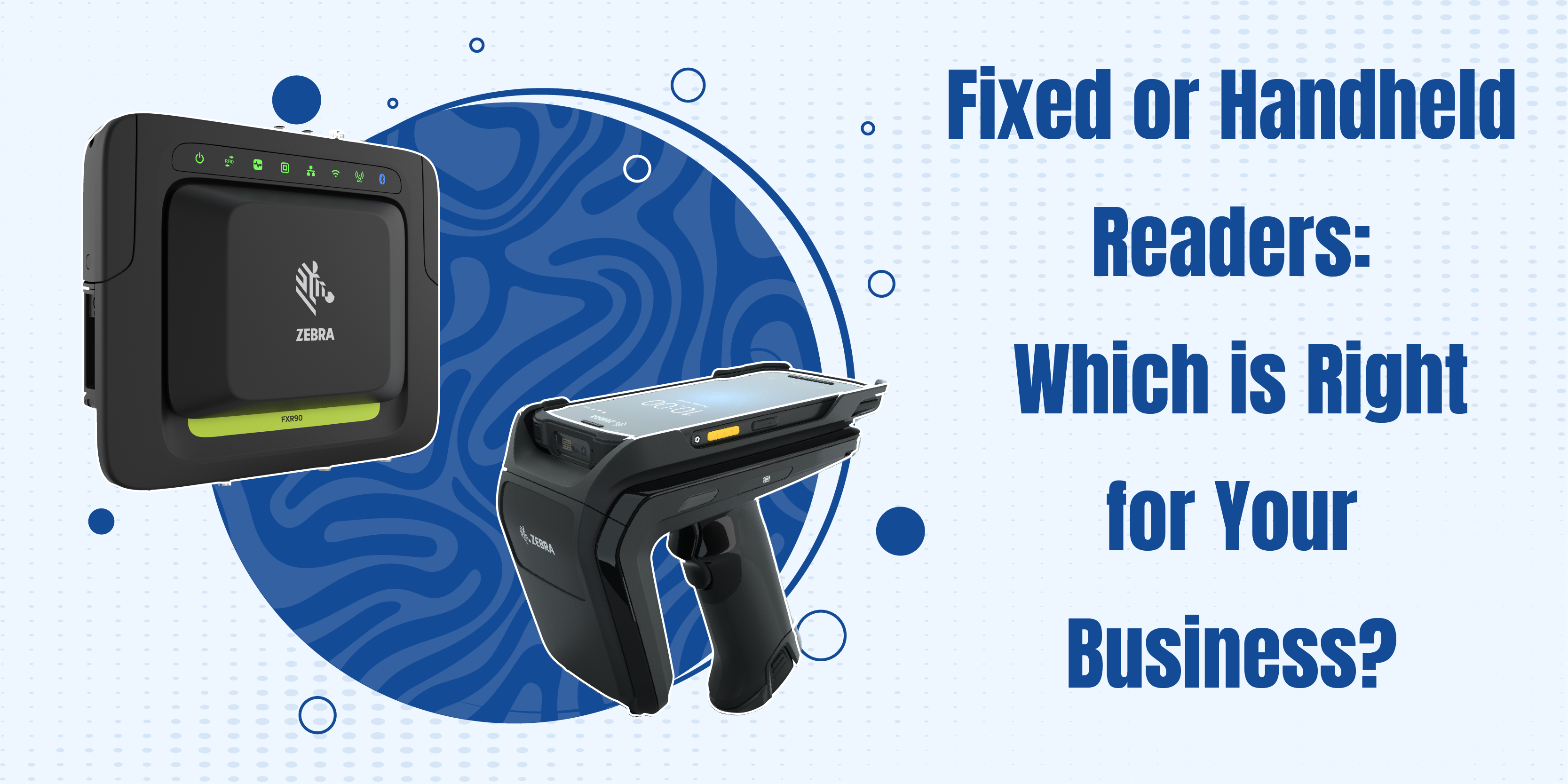 Fixed vs. Handheld RFID Readers: Which is Right for Your Business? - RFID4U