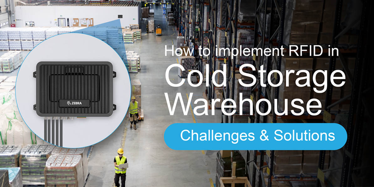How to implement RFID in Cold Storage Warehouse: Challenges and ...