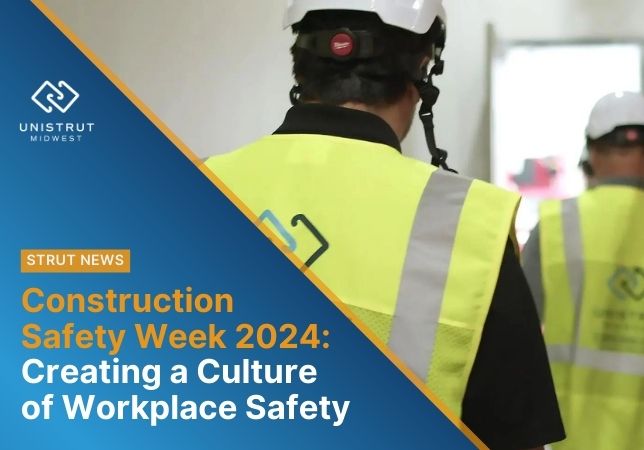 Construction Safety Week 2024: Creating a Culture of Workplace Safety ...
