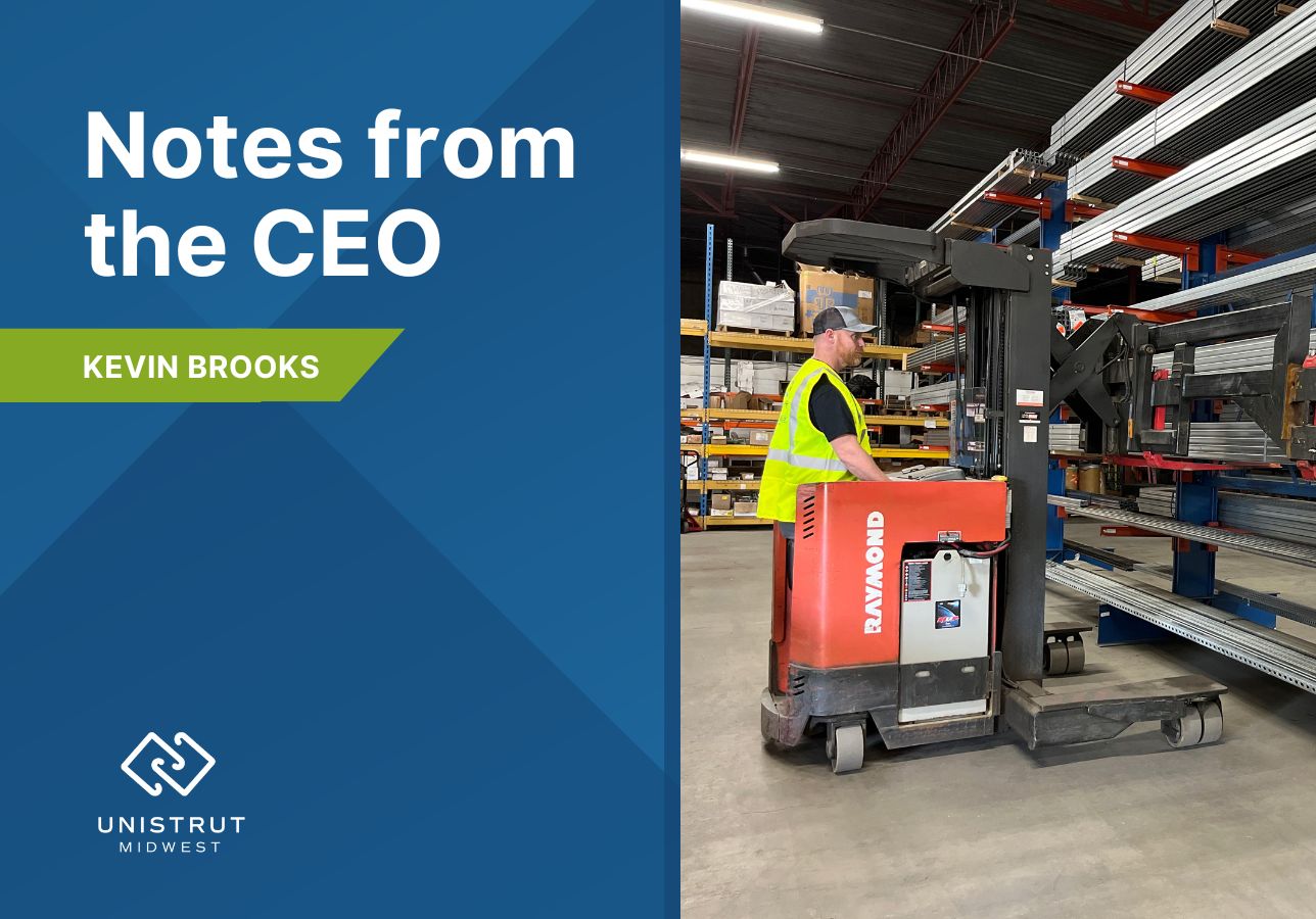 Notes from the CEO: Workplace Safety - Unistrut Midwest