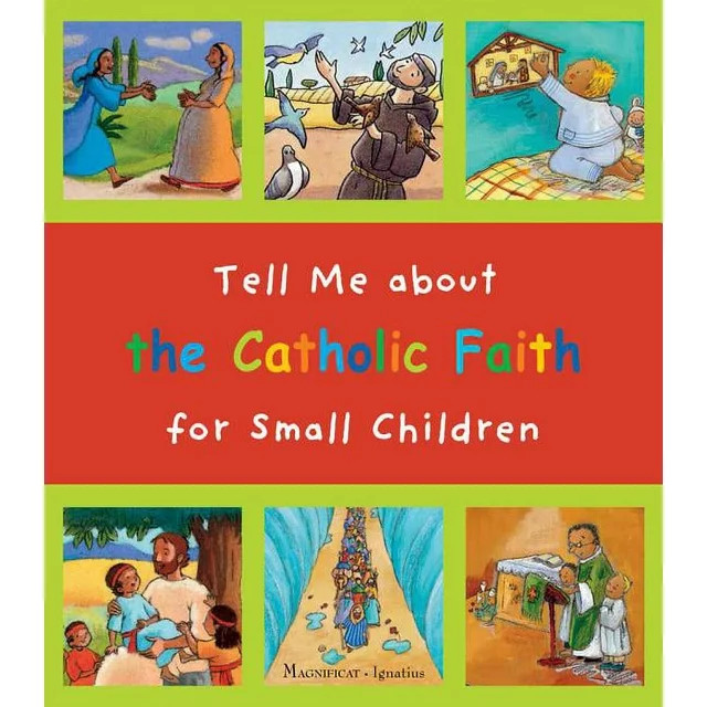 Tell Me about the Catholic Faith for Small Children | Ignatius Book Fairs