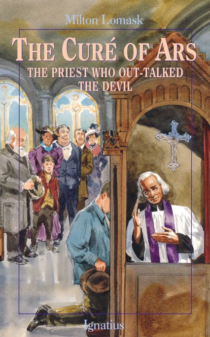 The Cure of Ars: The Priest who Out-Talked the Devil | Ignatius Book Fairs