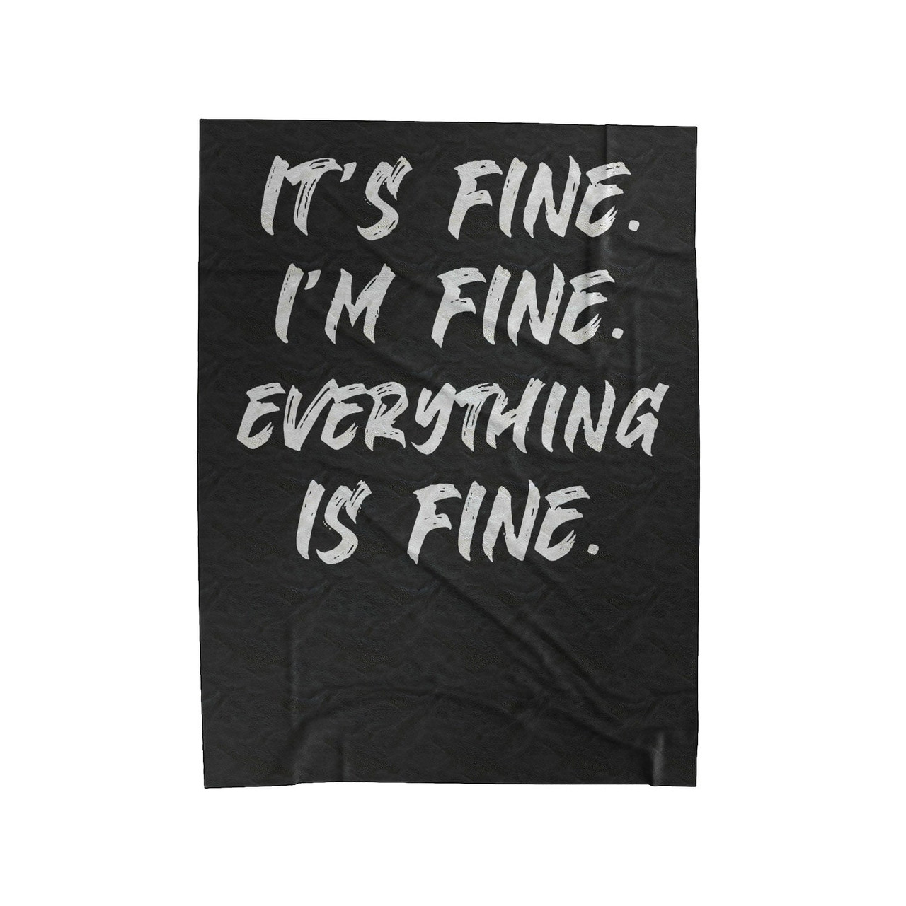 Welcome Everything Is Fine Poster