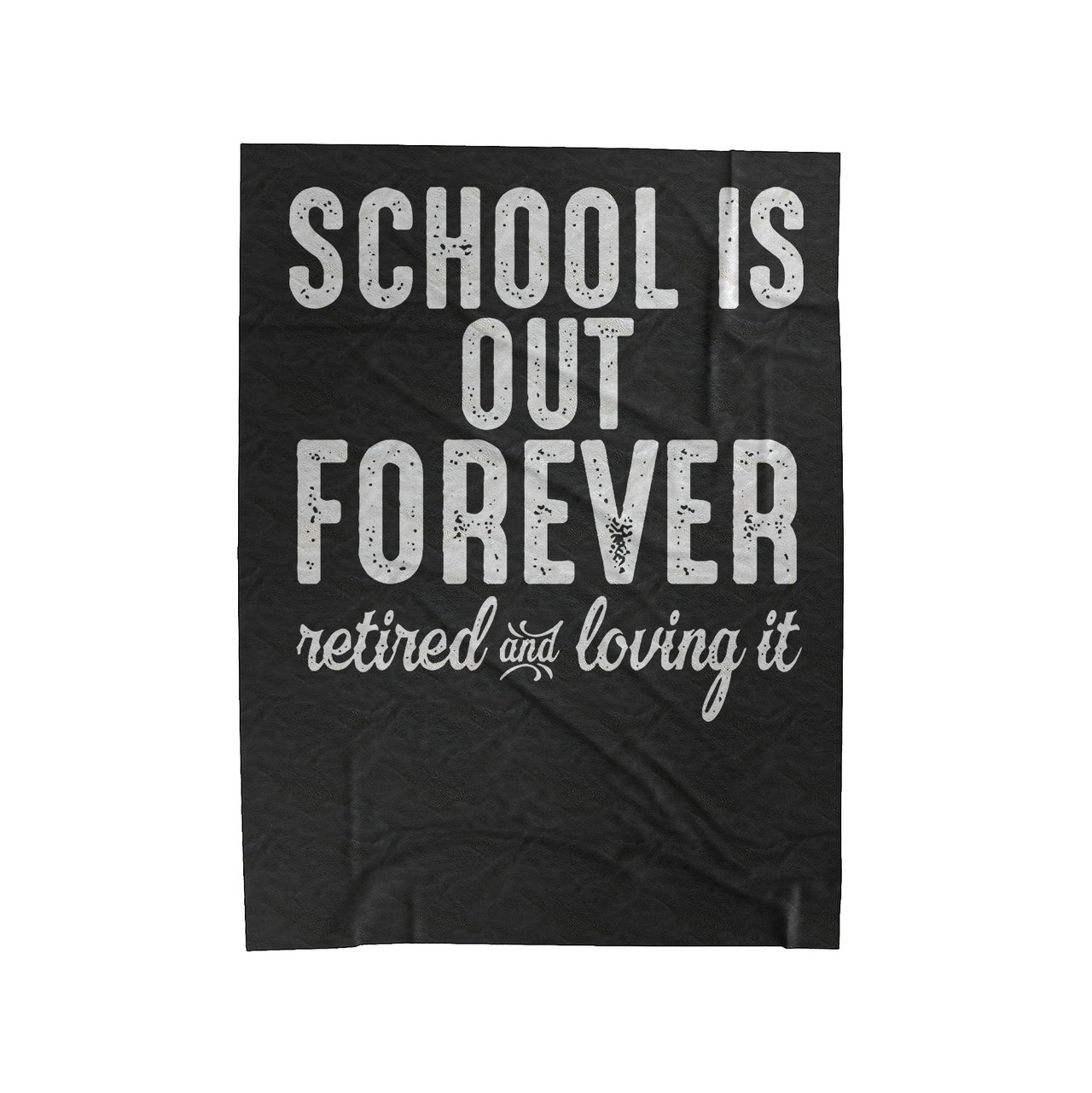 Teacher Retirement School Is Out Poster