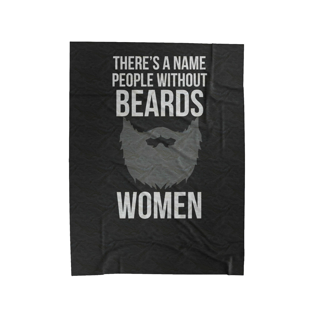 There Is A Name For People Without Beards Poster