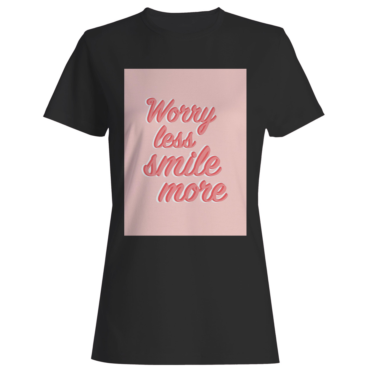 Worry Less Smile More Poster