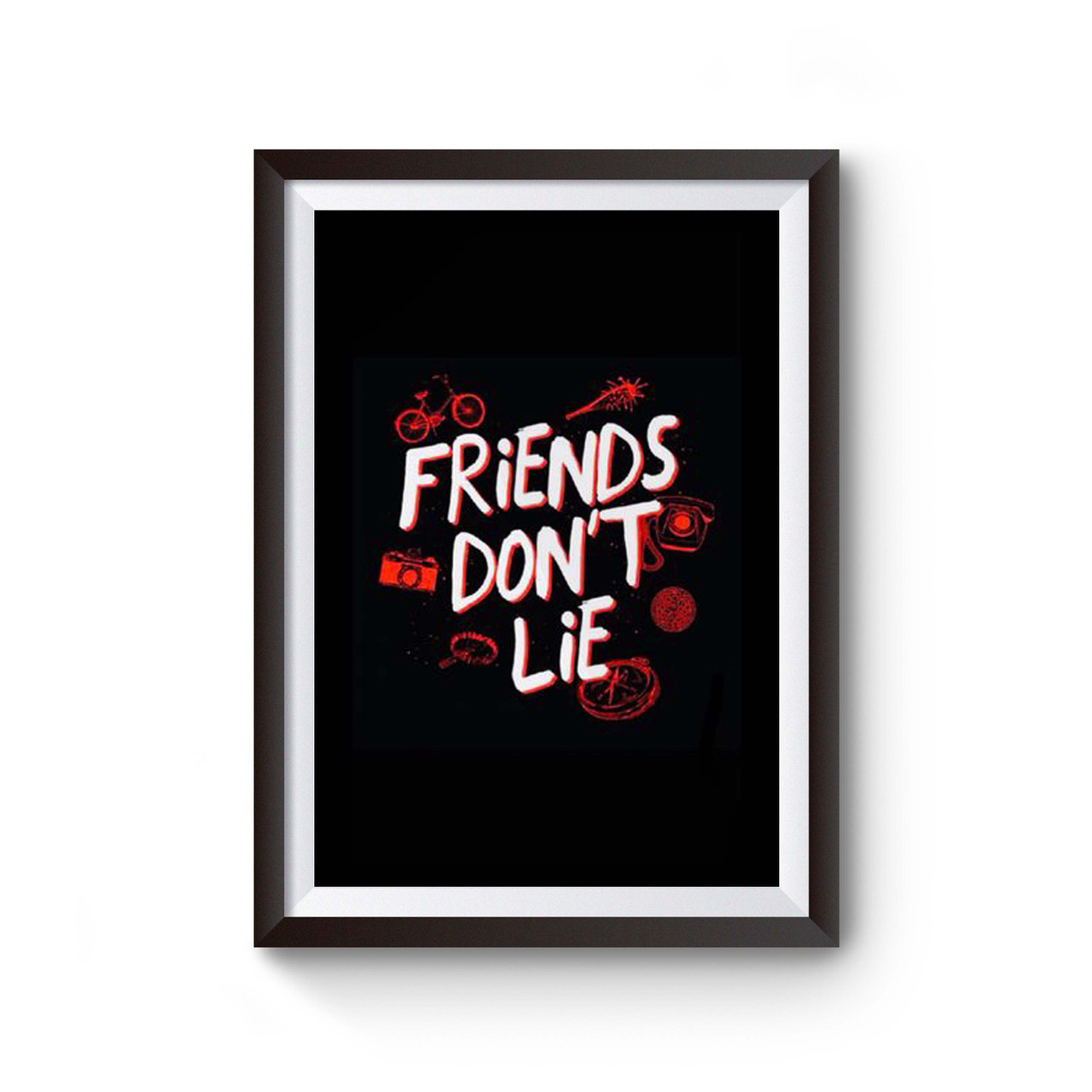 Stranger Things Friends Dont Lie Poster