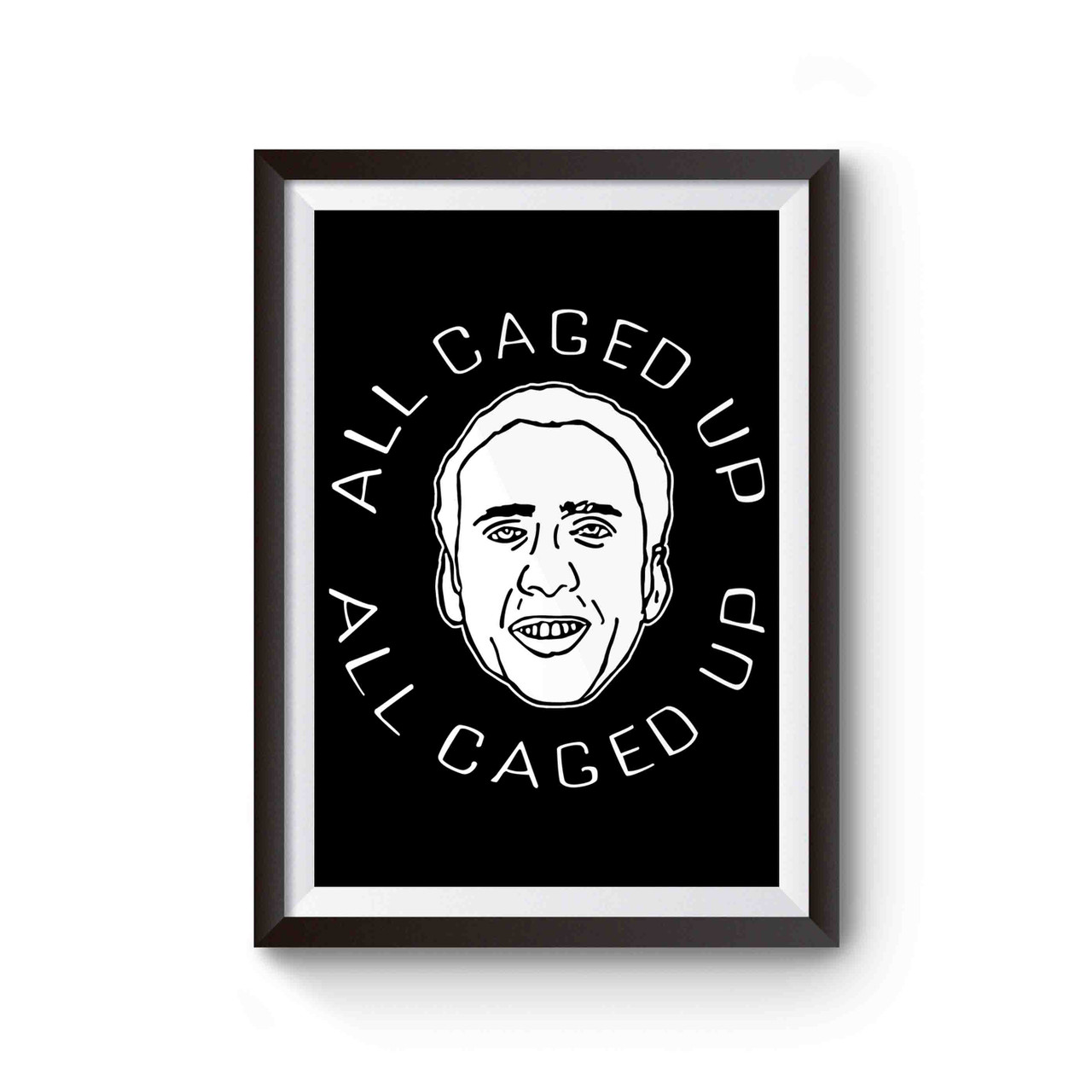 All Caged Up Nicolas Cage Poster