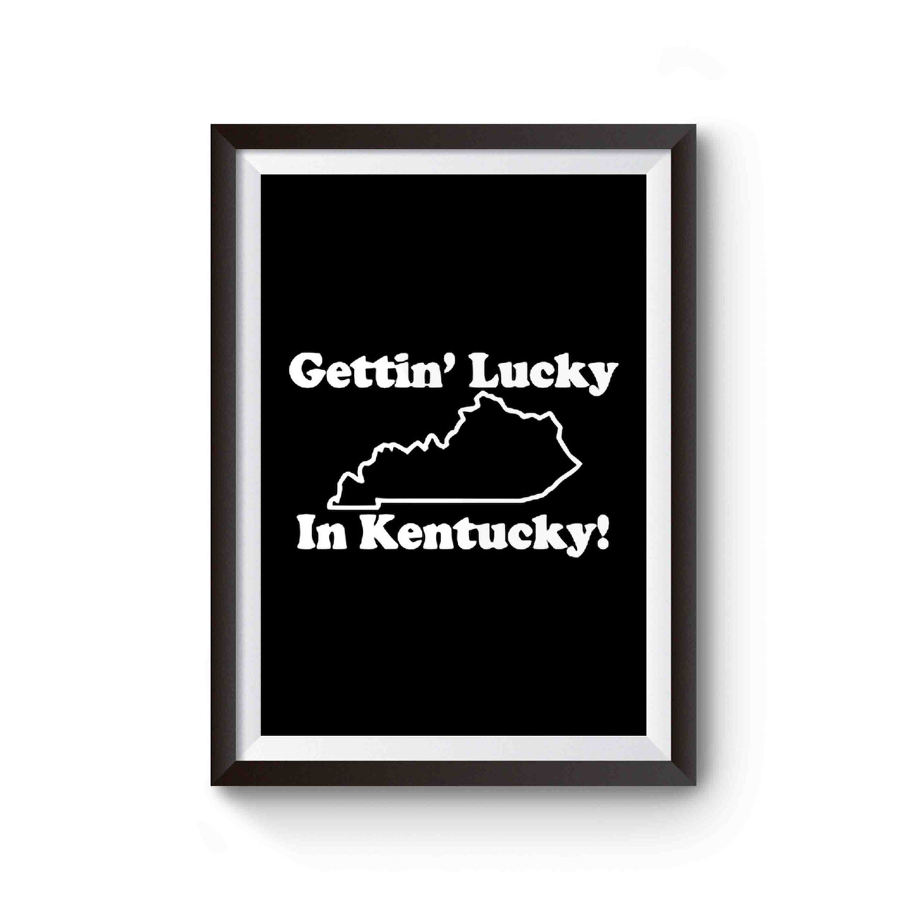 Getting Lucky In Kentucky Poster