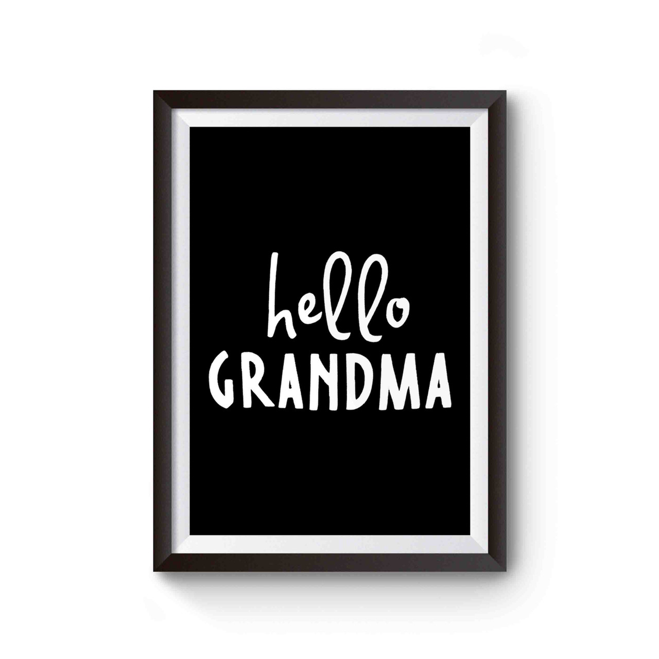 Hello Grandma Poster