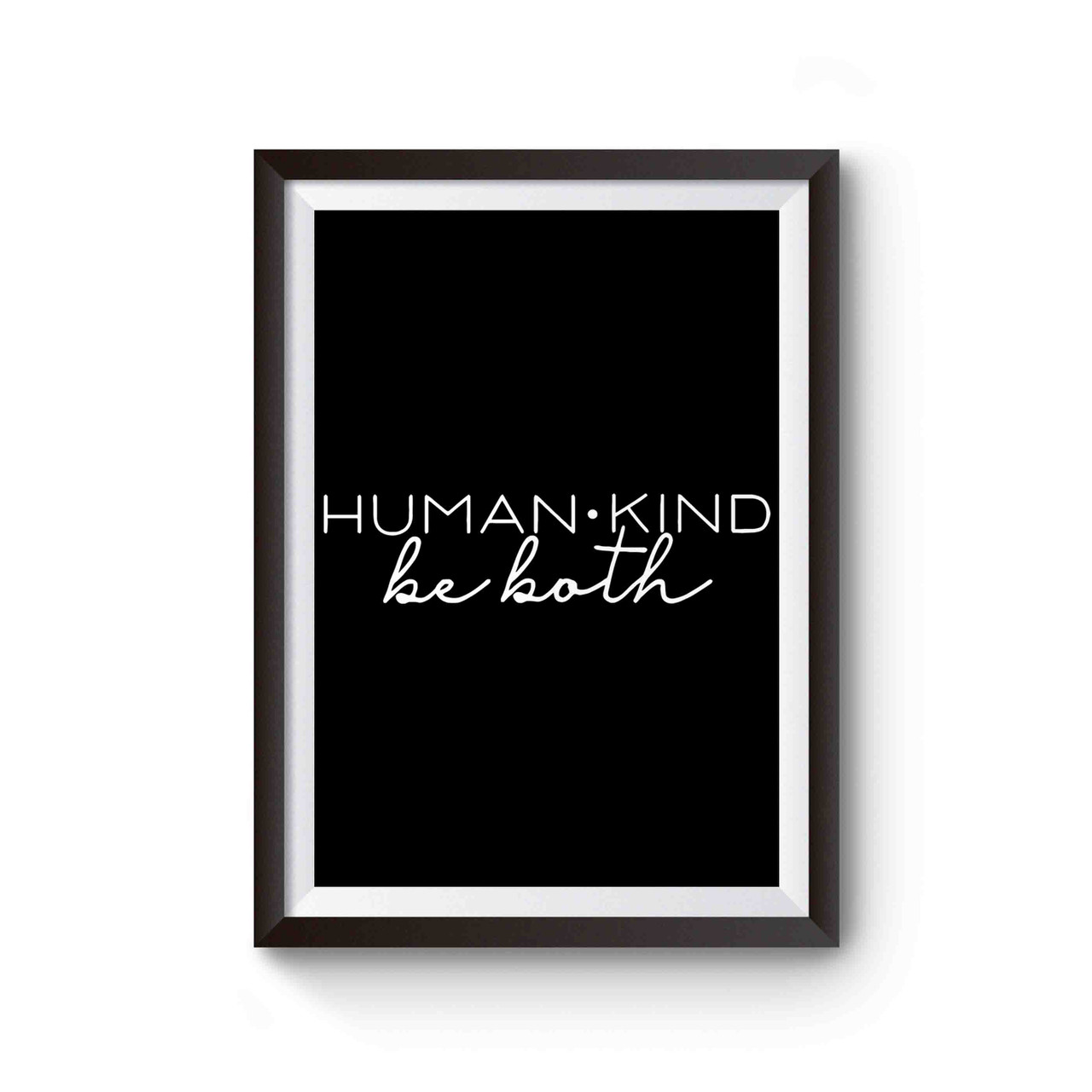 Human Kind Be Both Poster