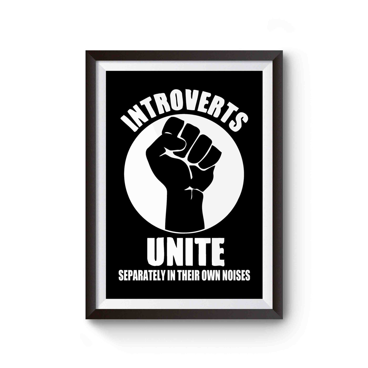 Introverts Unite Funny Poster