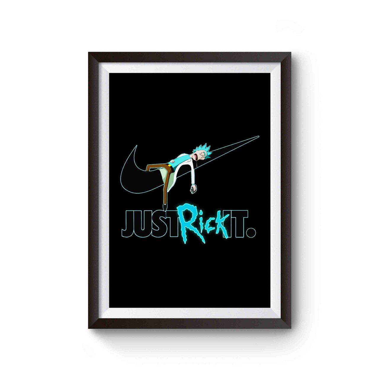 Rick And Morty Just Rick It Parody Poster