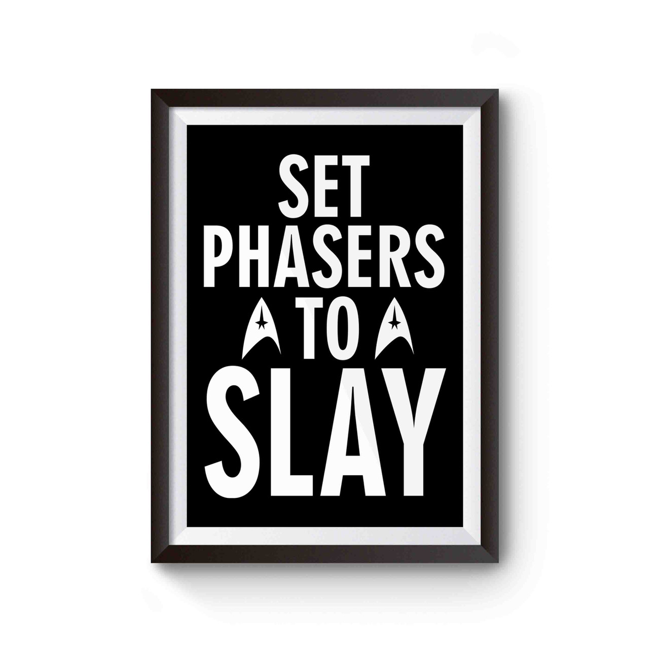 Set Phasers To Slay Parody Poster