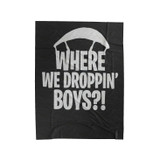 Where We Droppin Boys Poster