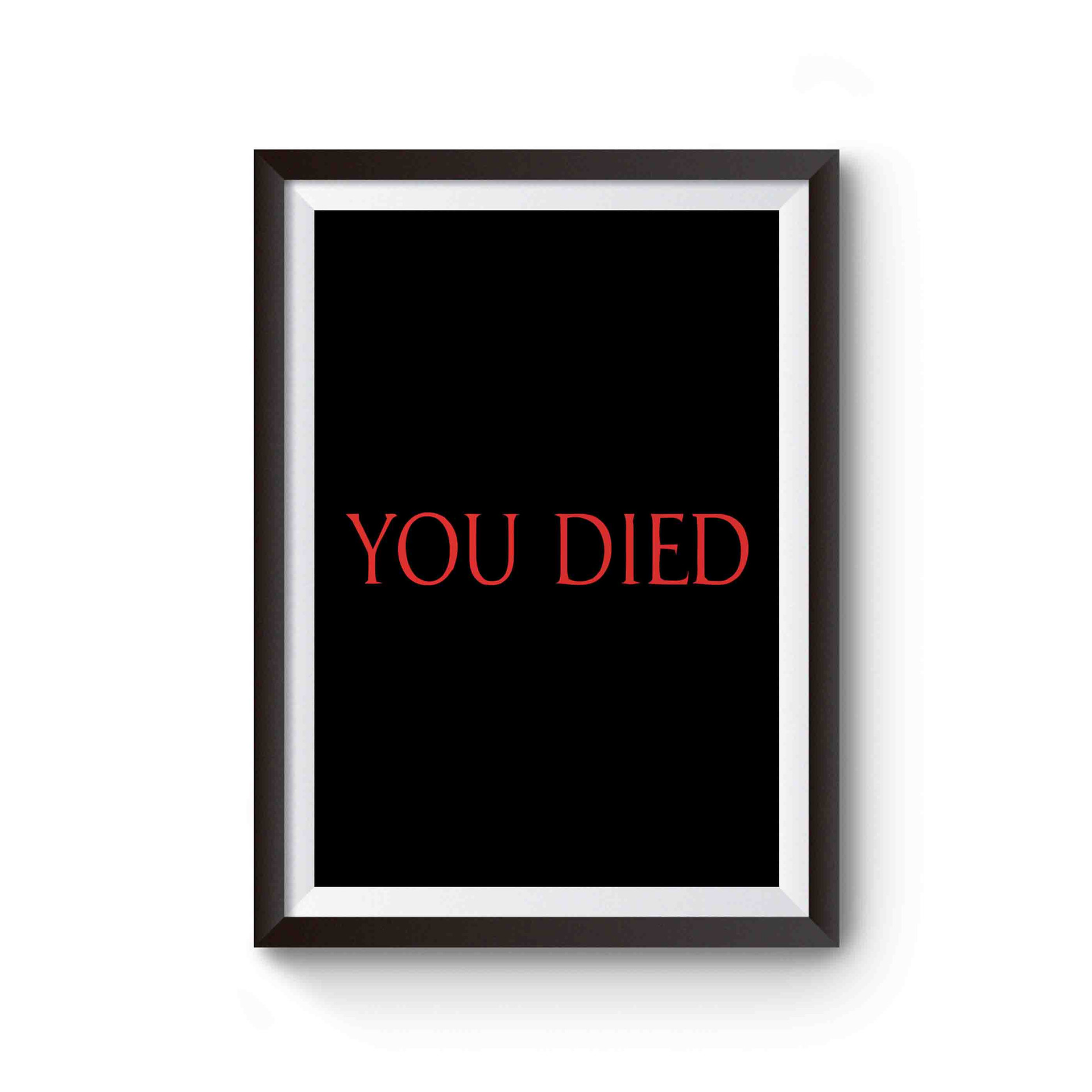 You Died Gamer Game Video Game Poster