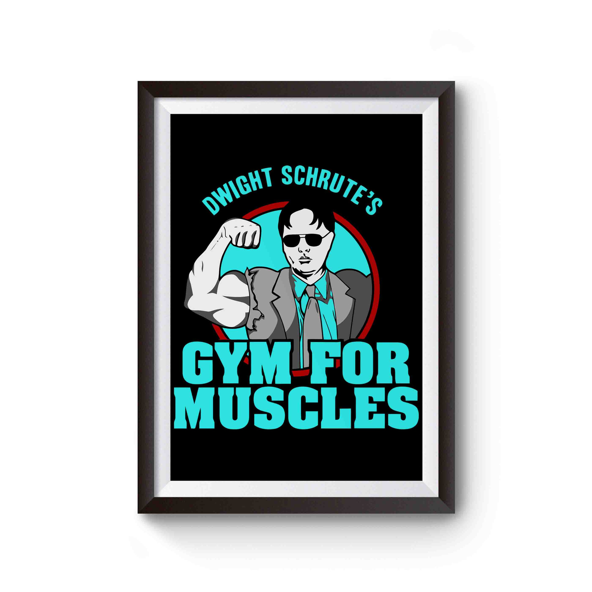 The Office Dwight Schrute's Gym For Muscles Poster
