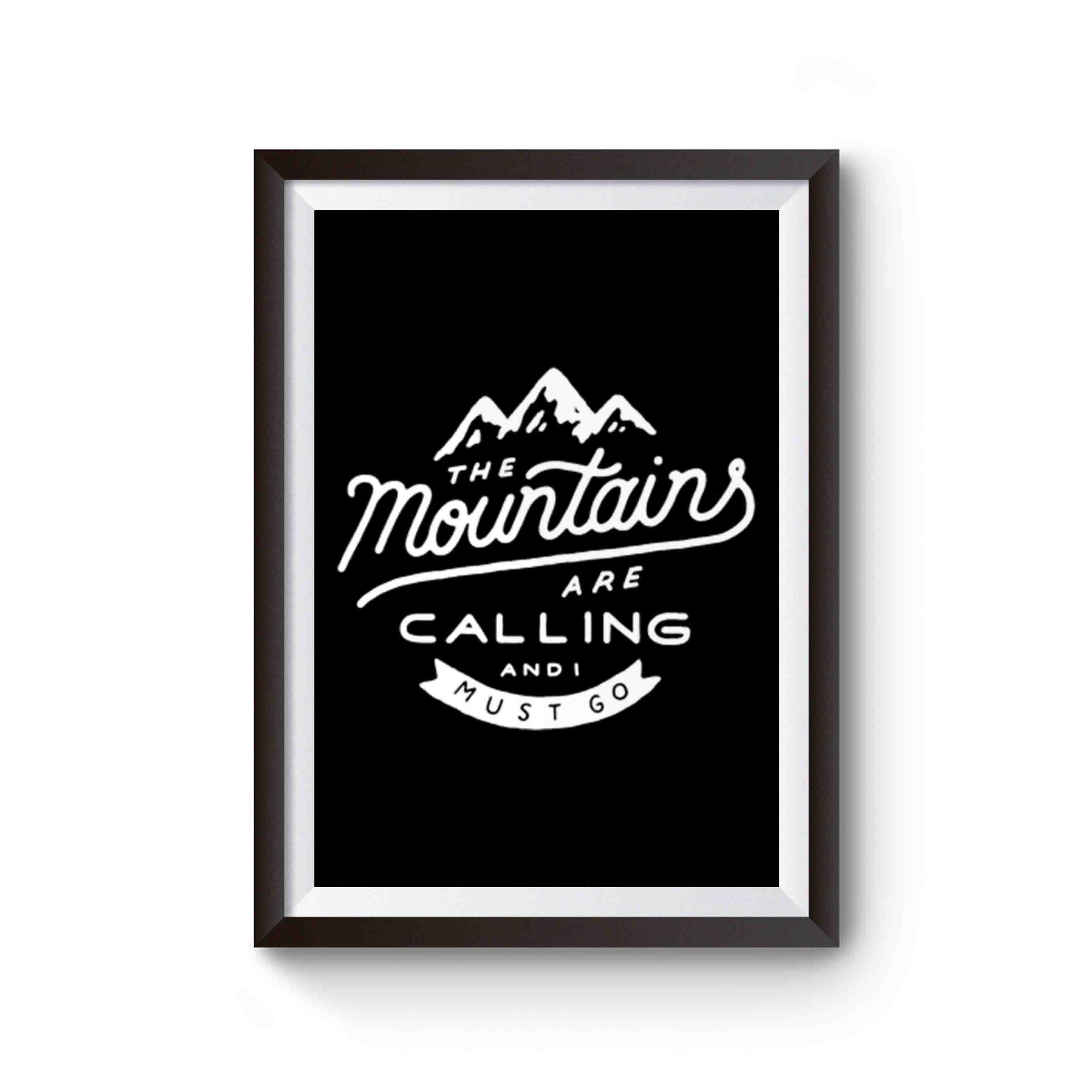 The Mountains Are Calling And I Must Go Vintage Traveler Adventure ...