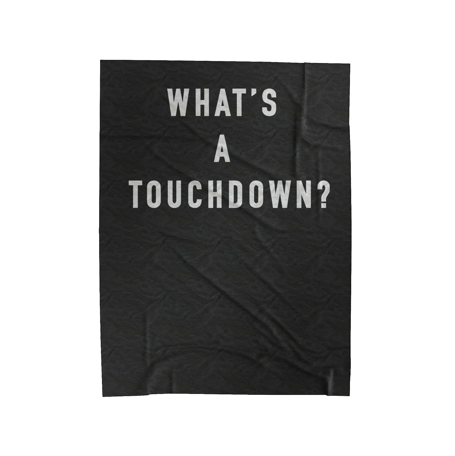 What's A Touchdown Poster