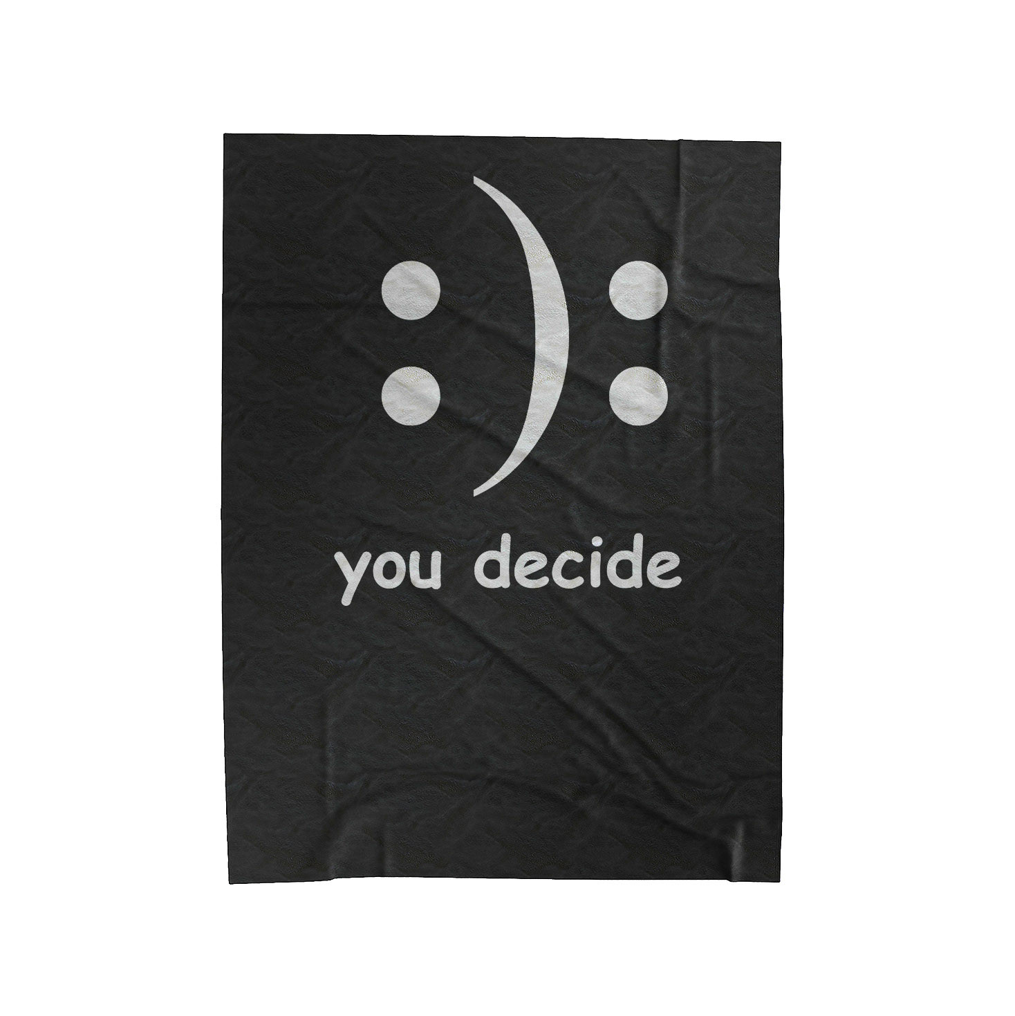 You Decide Smile And Sad Poster