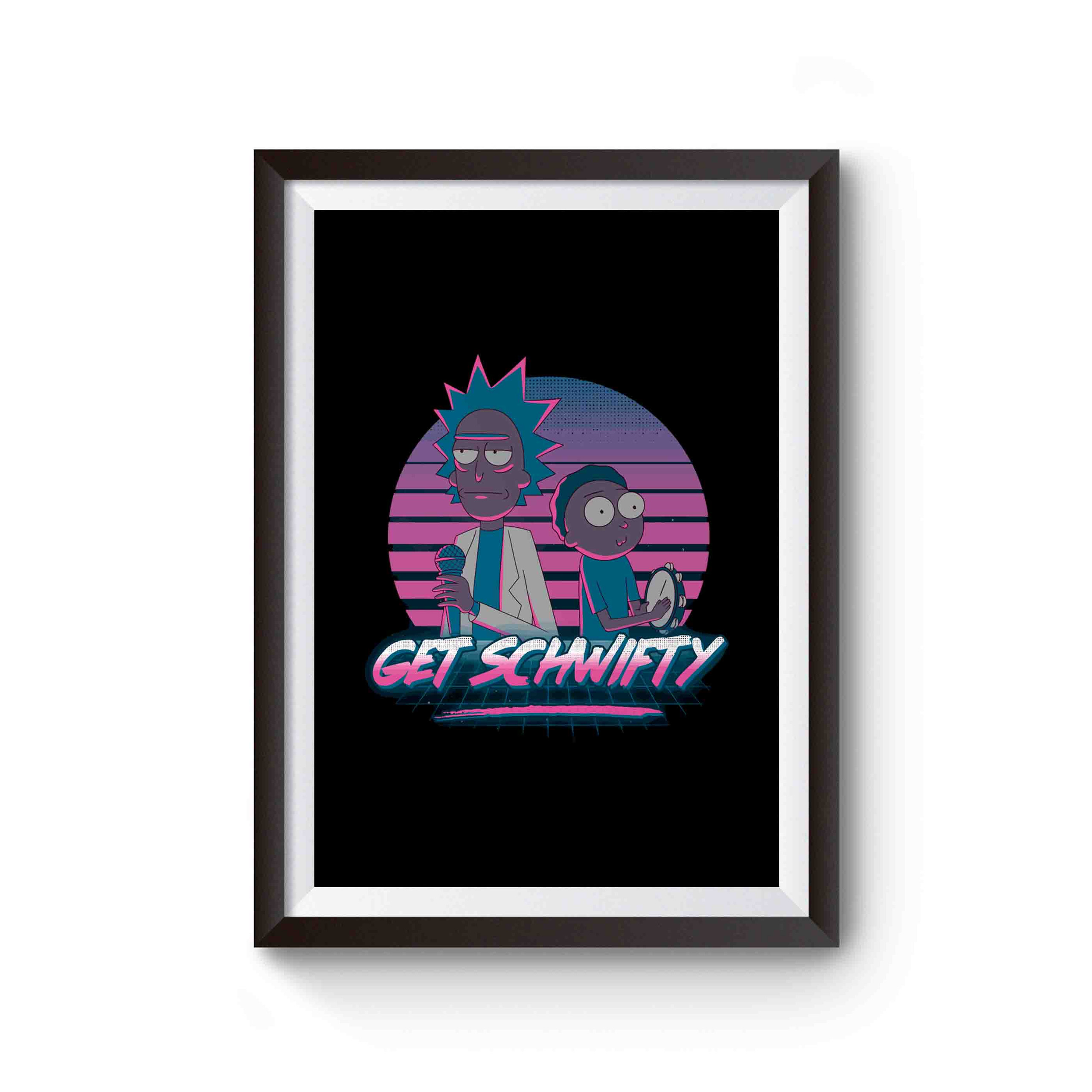 Time To Get Schwifty Poster