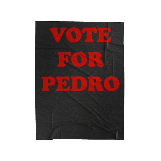 Vote For Pedro Napoleon Dynamite Vote Pedro Poster