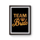 Team Bride Logo 1 Poster