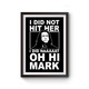 The Room Inspired Oh Hi Mark Cover Inspired Poster