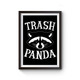 Trash Panda Inspired Poster
