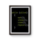 While Alive Eat Sleep Code Repeat Poster