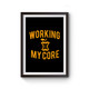Working My Core Fitness Gym Poster