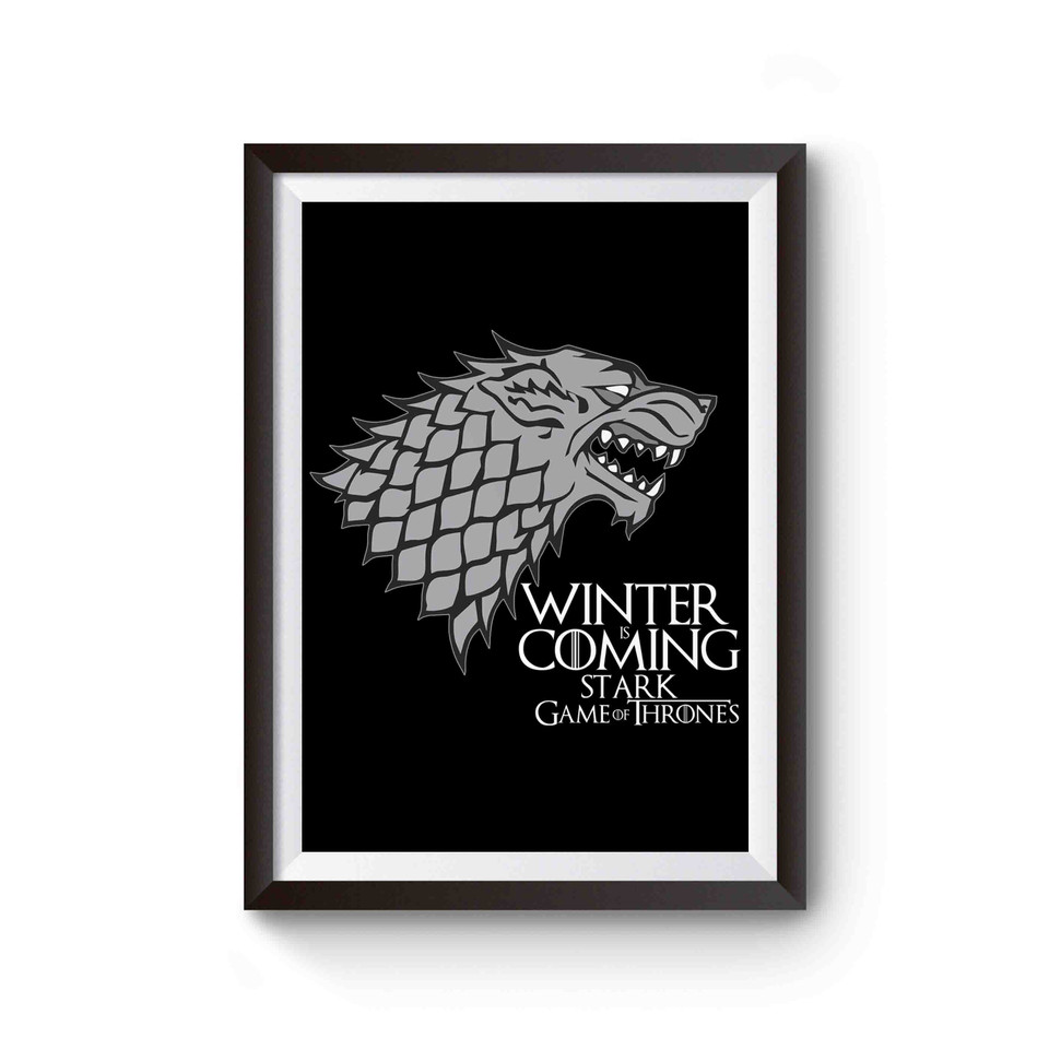 Winter Is Coming Stark Sigil Game Of Thrones Poster